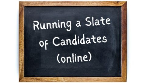 Running a Slate of Candidates Online - The Pros and Cons